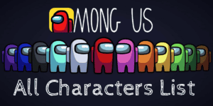 Among Us Characters: Roles, Abilities, And Strategies
