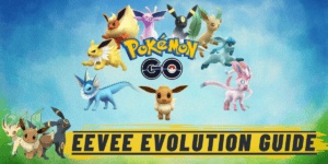 Pokemon GO Eevee Evolution Guide: Tips, Tricks And Strategies