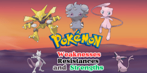 Psychic-Type Pokémon: Weakness, Resistance, And Strengths